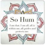 So Hum Meditation: Working With The Soham Mantra - I Am That