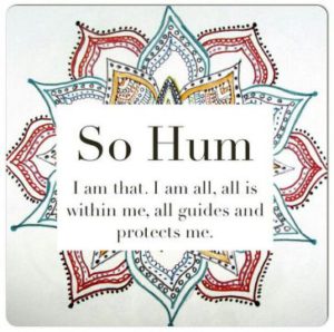 So Hum Meditation: Working With The Soham Mantra - I Am That