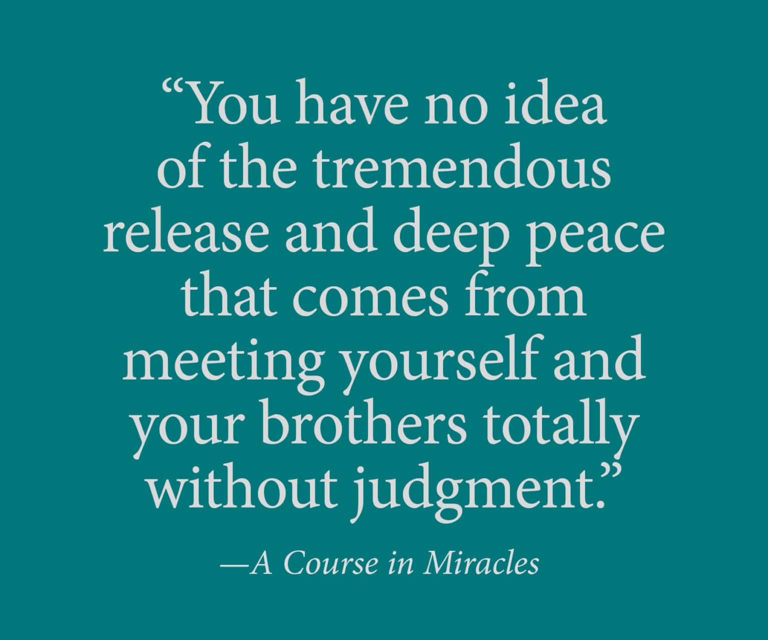 Living A Course In Miracles: How To Apply The Teachings To Everyday Life