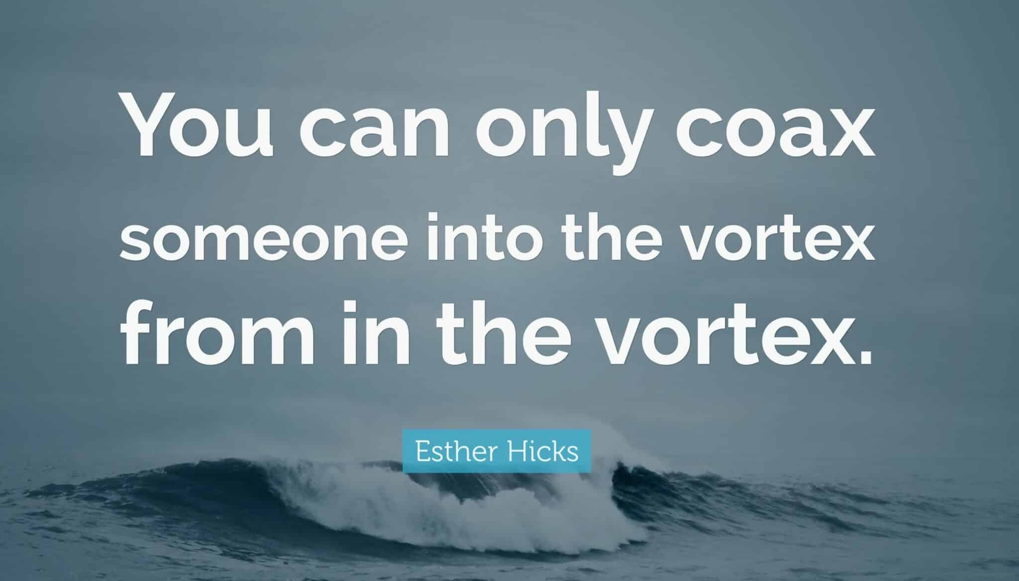 How To Get Into The Vortex in One Minute or Less - The Joy Within