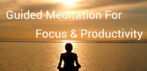 Guided Meditation for Focus and Concentration - The Joy Within