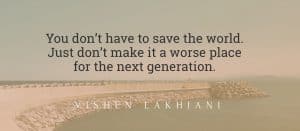 50 Vishen Lakhiani Quotes from The Code of The Extraordinary Mind - The ...