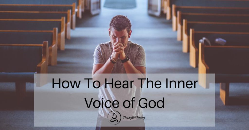How To Hear Your Inner Voice - The Joy Within