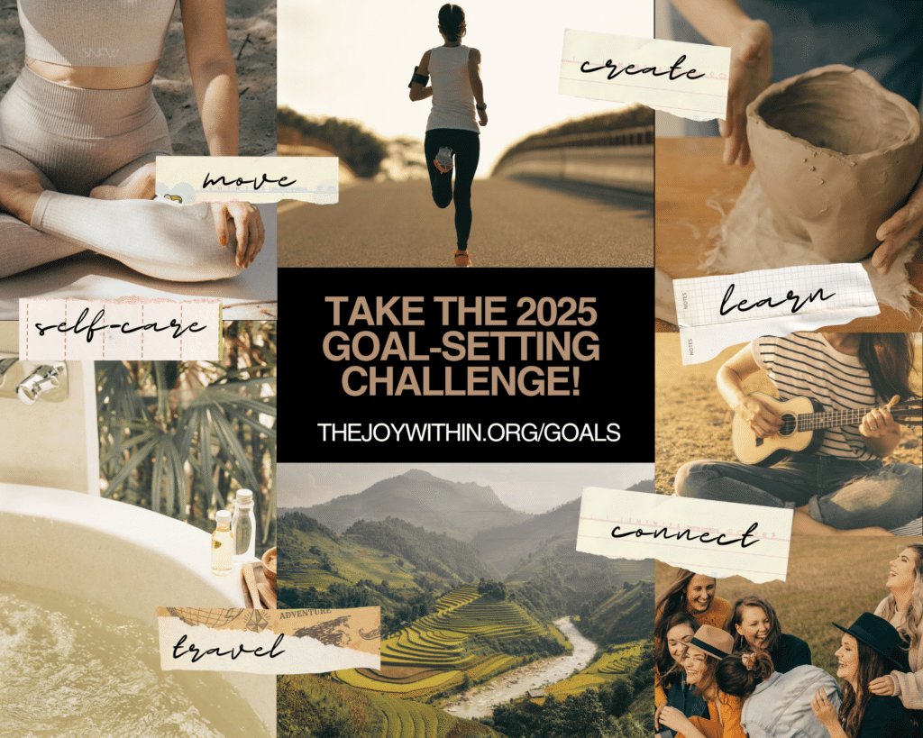 The 2025 Goal-Setting Challenge - The Joy Within
