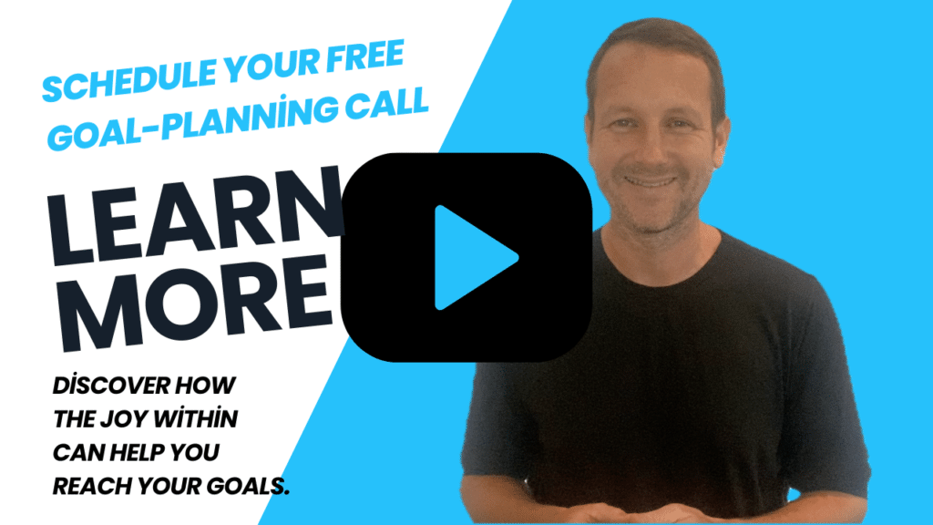 Goal Setting Challenge Day 1 - The Joy Within